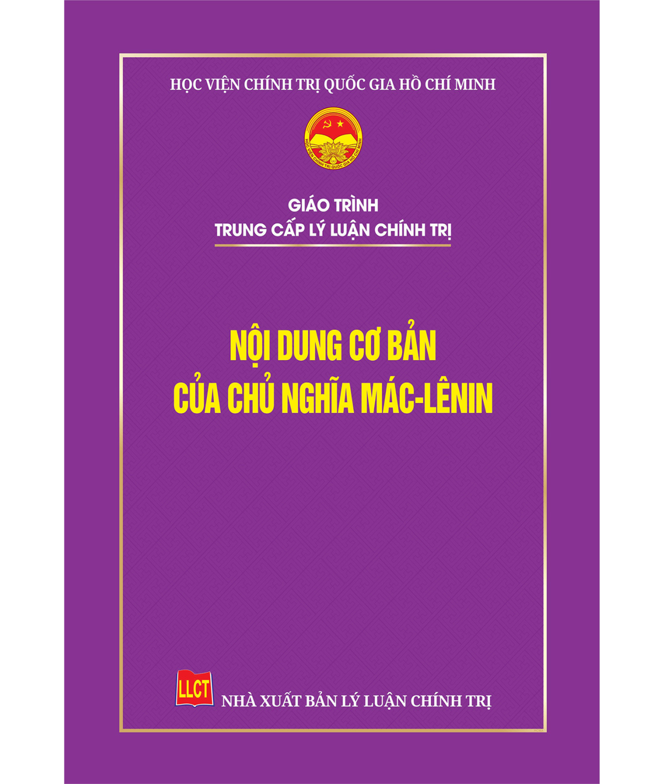 Nội dung cơ bản của chủ nghĩa Mác-Lênin - Giáo trình trung cấp lý luận ...